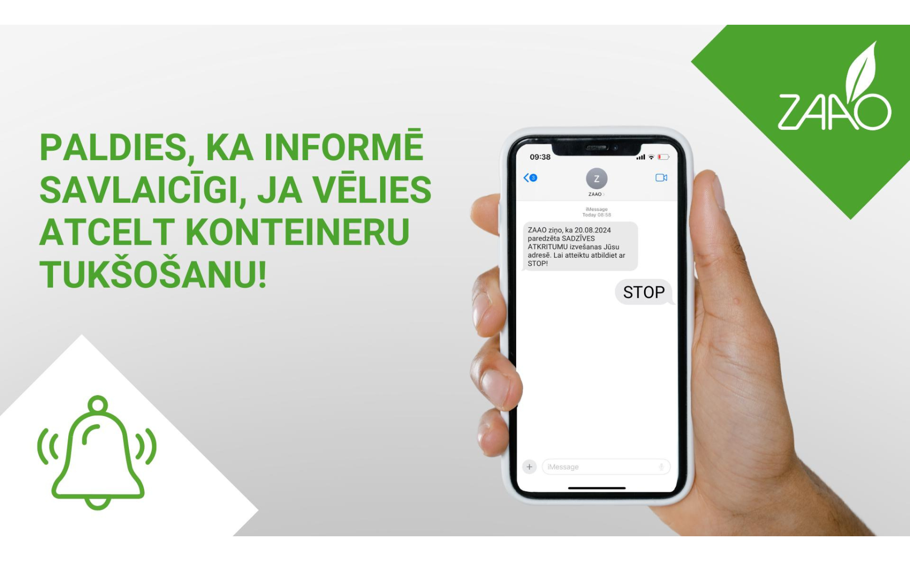 ZAAO atgādina par iespēju atteikt un pieteikt papildu atkritumu ...